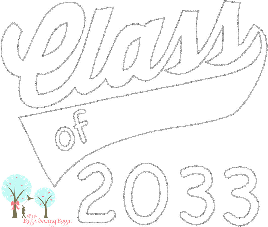 Class of 2033 - Embroidery - First Day of School - Embroidery Design I ...